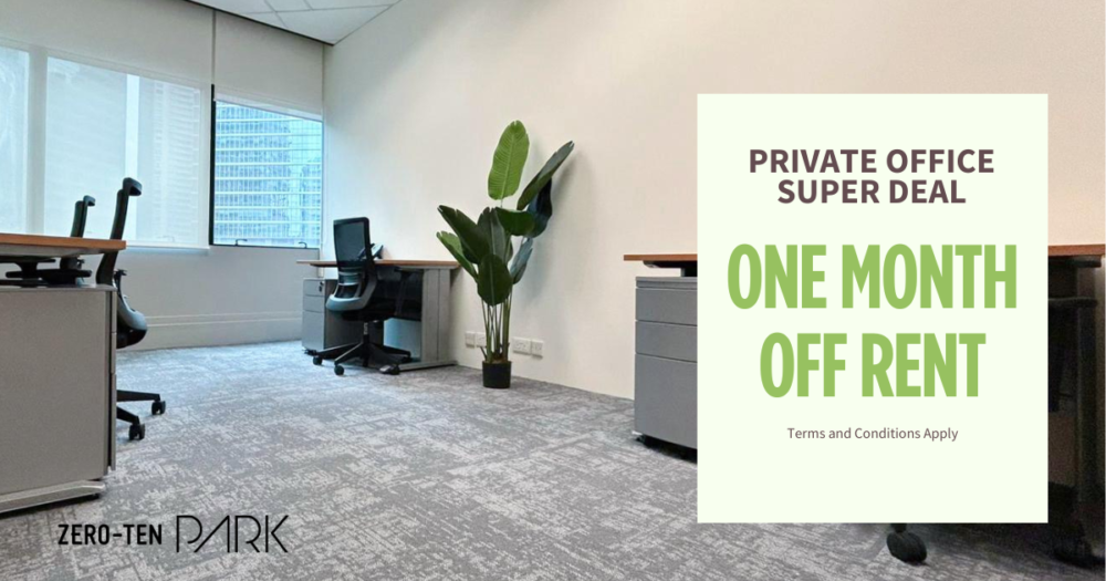 Private Office Super Deal: One Month Off Rent｜NEWS｜Zero-Ten Park ...